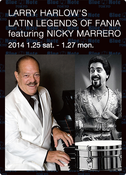 NICKY MARRERO｜ARTISTS｜BLUE NOTE TOKYO